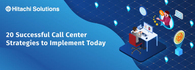 20 Successful Call Center Strategies to Implement Today