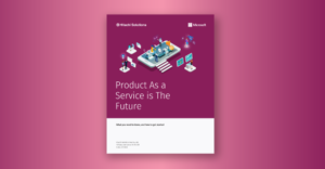 Product as a Service is the Future – Hitachi Solutions