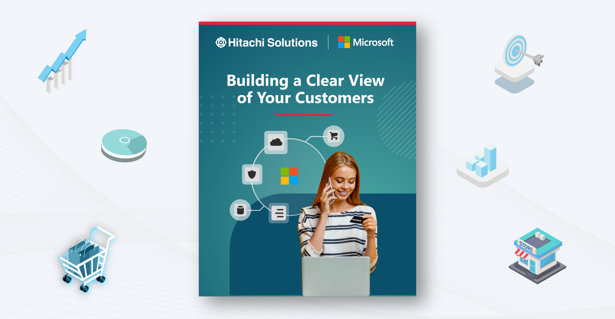 Building a Clear View of Your Customers – Hitachi Solutions