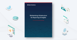 Modernizing Infrastructure for Reporting & Insights [eBook]